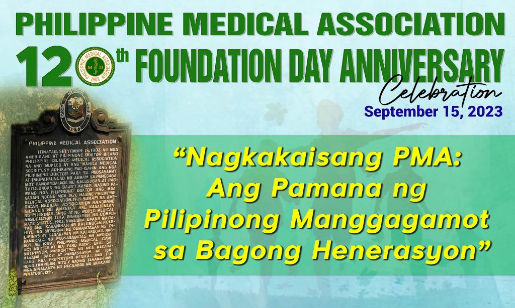 120th PMA Foundation Day Anniversary Celebration – Philippine Medical ...